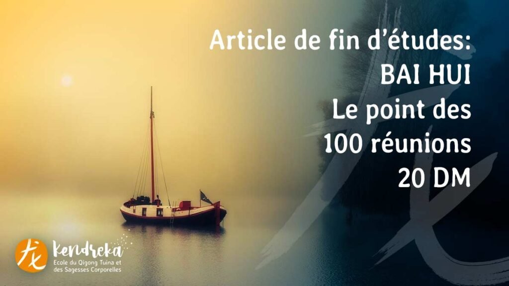 Le Point Bai Hui 20 DM (Du Mai) : MTC et relation au 7ème Chakra